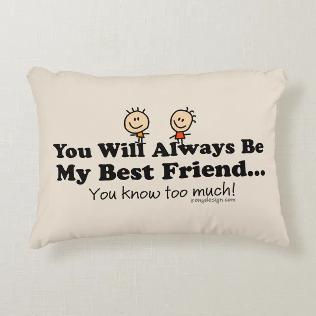 My Best Friend Decorative Pillow | Zazzle