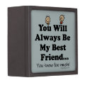 My Best Friend Keepsake Box | Zazzle
