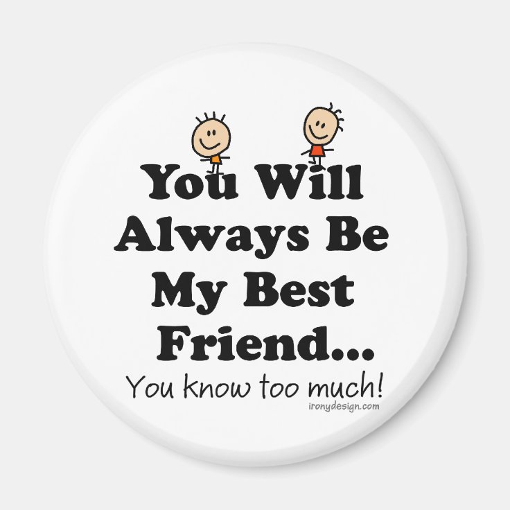 My Best Friend Magnet | Zazzle