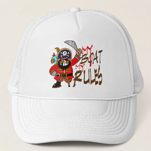 My Boat My Rules Captains hat | Zazzle