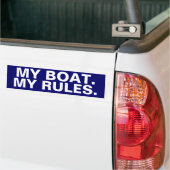 My Boat. My Rules - funny boating Bumper Sticker | Zazzle