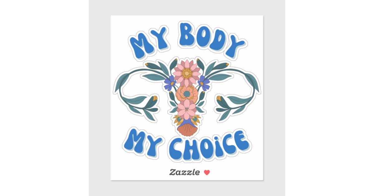 My Body My Choice Floral Uterus Vinyl Decal | Zazzle