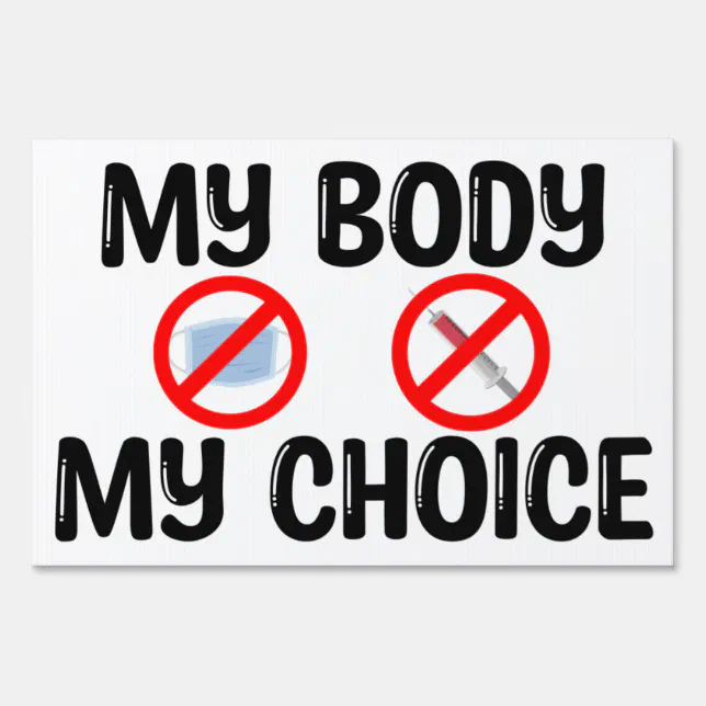 My Body My Choice Sign | Zazzle