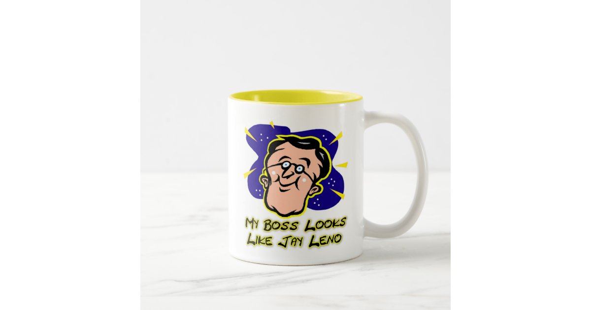 My Boss Looks Like Jay Leno Two-Tone Coffee Mug | Zazzle