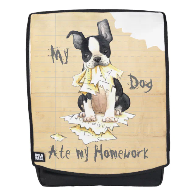 My Boston Terrier Ate My Homework Backpack | Zazzle