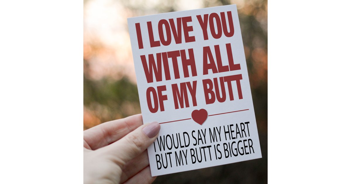 My Butt Funny Valentines Typography Postcard | Zazzle