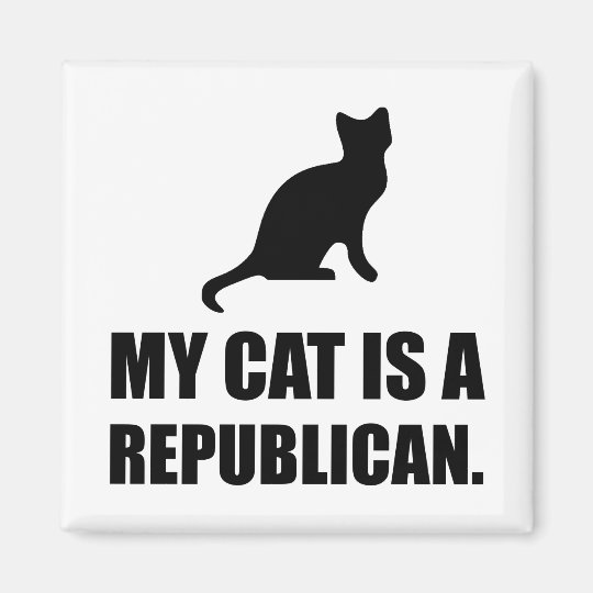 My Cat Is A Republican Funny Political Magnet | Zazzle.com