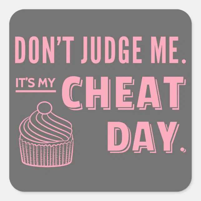 My Cheat Day Pink Cupcake Diet Humor Square Sticker | Zazzle