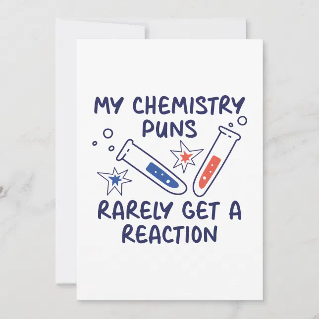 My Chemistry Puns Rarely Get A Reaction Thank You Card | Zazzle