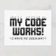 My Code Works Postcard | Zazzle