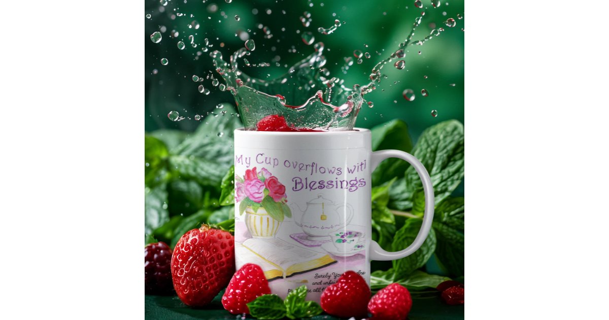 My Cup Runneth Over Mug | Zazzle