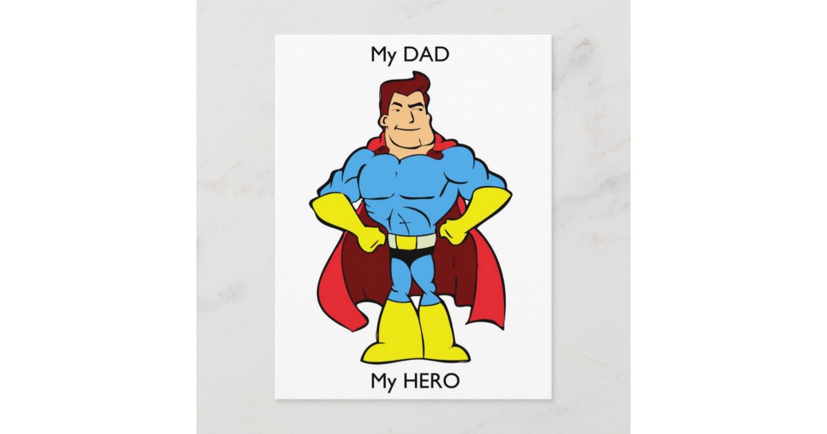 My Dad My Hero SuperHero Postcard | Zazzle