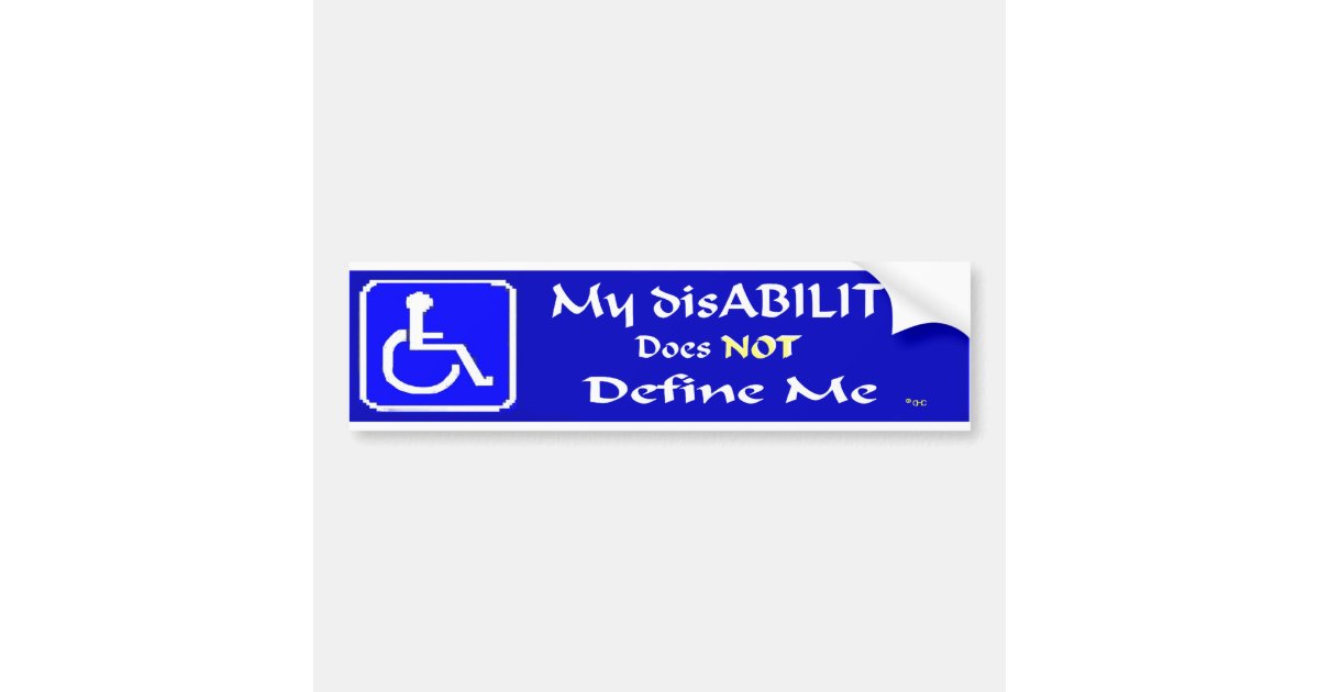 my disAbility Bumper Sticker | Zazzle