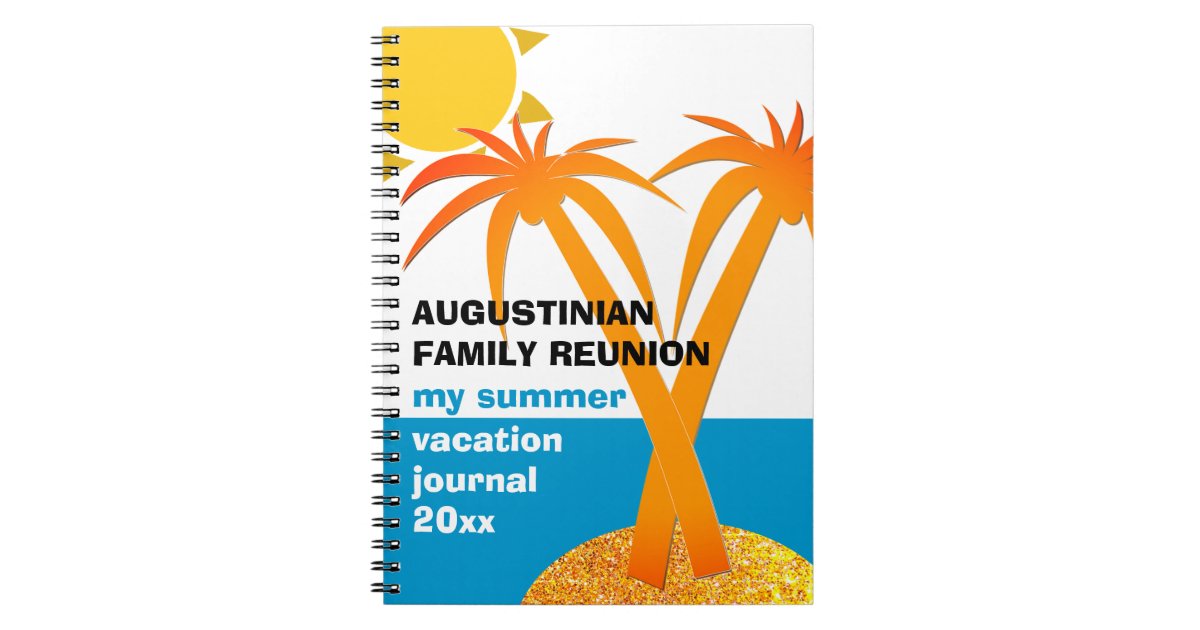 My Family Reunion Summer Vacation Journal | Zazzle