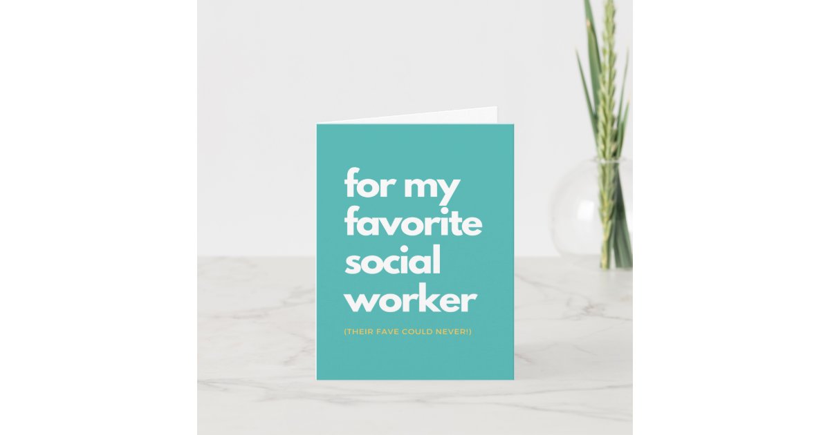 My Fave Social Worker Thank You Card | Zazzle