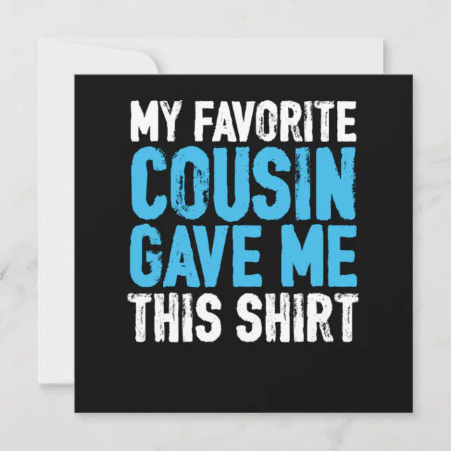 My Favorite Cousin Sister Brother Aunt Uncle Gift Invitation | Zazzle