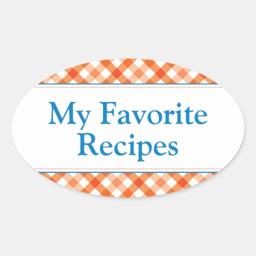 My Favorite Recipes Oval Sticker | Zazzle