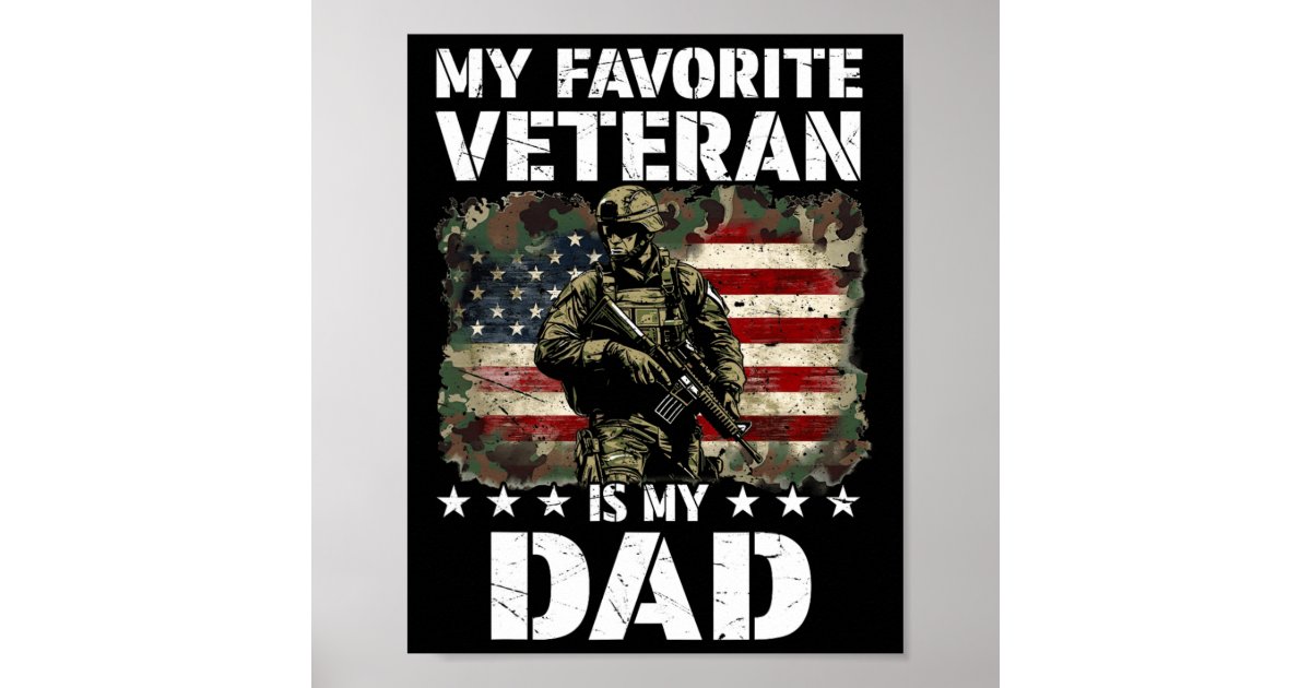 My Favorite Veteran Is My Dad Veterans Day Memoria Poster | Zazzle