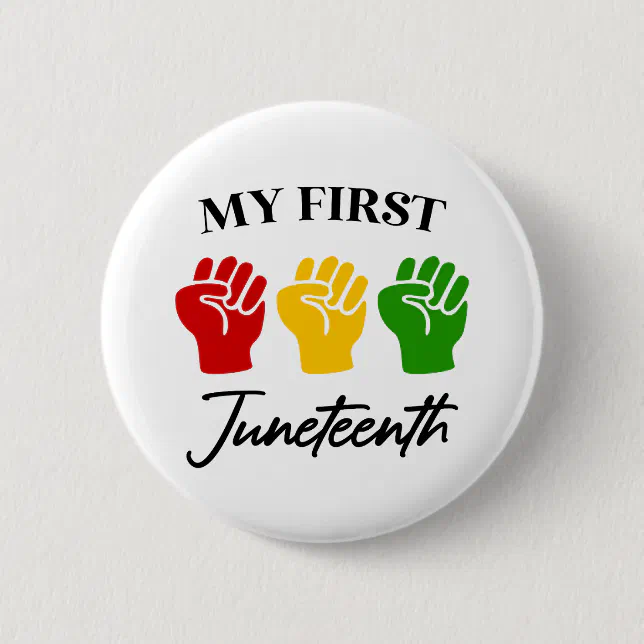 My First Juneteenth Red Green Yellow Fists Button | Zazzle