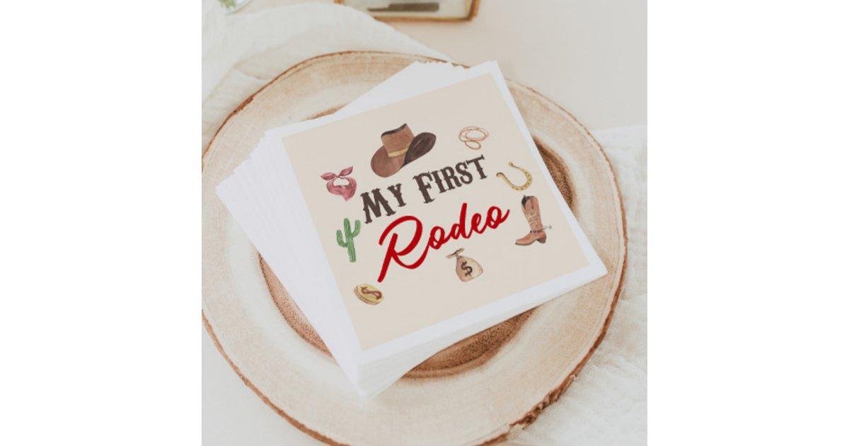 My First Rodeo Cowboy 1st First Birthday Napkins | Zazzle