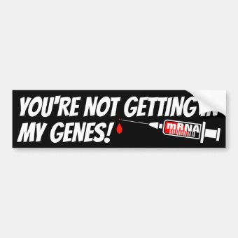 My genes (black) bumper sticker | Zazzle
