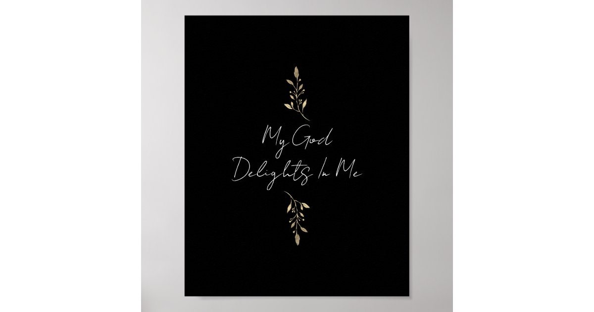 My God Delights in Me Gold Leaves Christian Poster | Zazzle