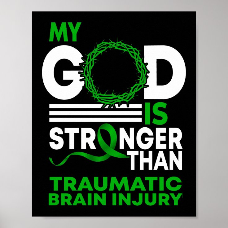 My God Stronger Than Traumatic Brain Injury Poster | Zazzle