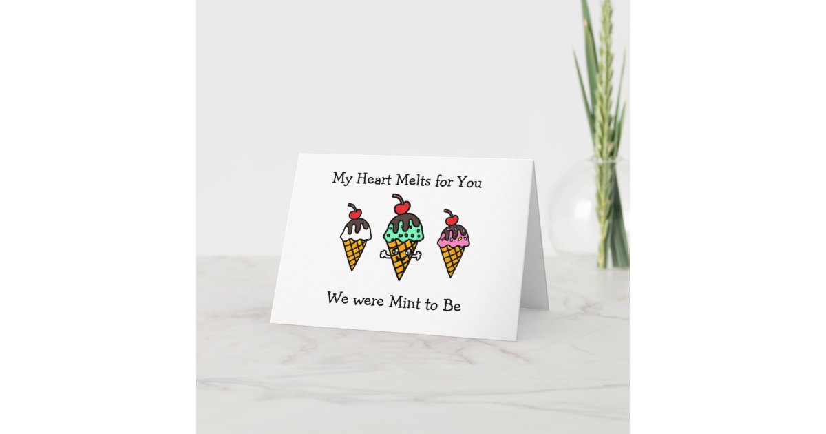 My Heart Melts for You, We were Mint to Be Card | Zazzle