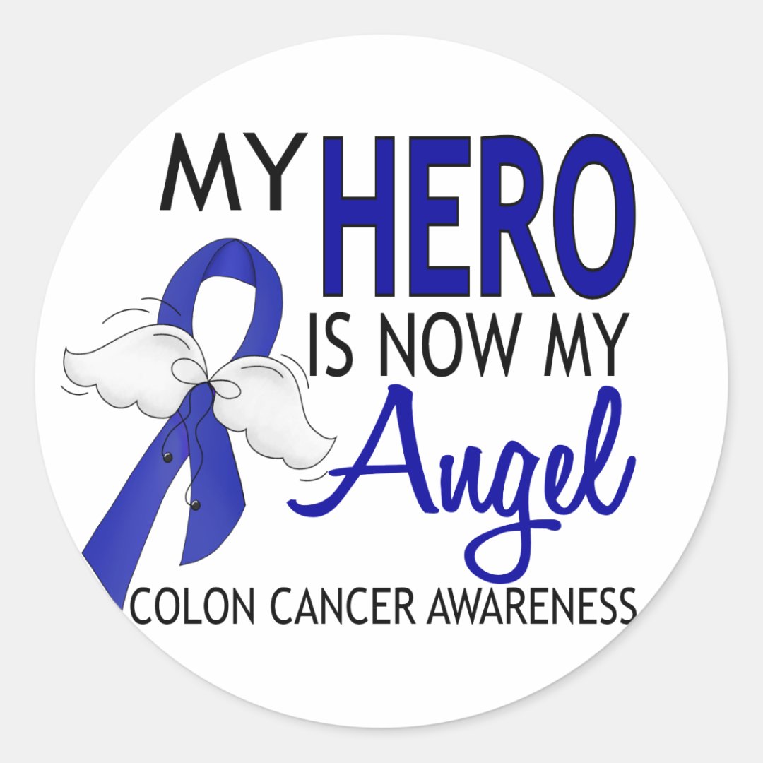 My Hero Is My Angel Colon Cancer Classic Round Sticker | Zazzle