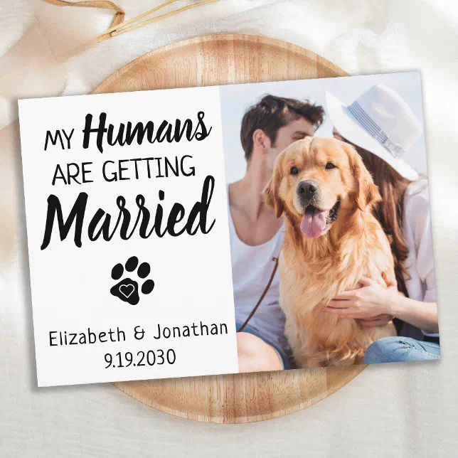 My Humans Are Getting Married Dog Wedding Save The Date | Zazzle