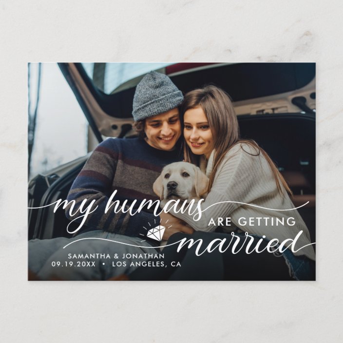My Humans Are Getting Married Wedding Announcement Postcard | Zazzle.com