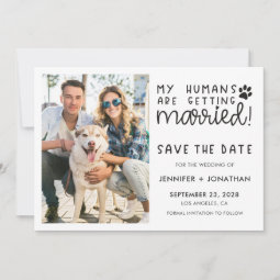 My humans getting married dog photo save the date | Zazzle