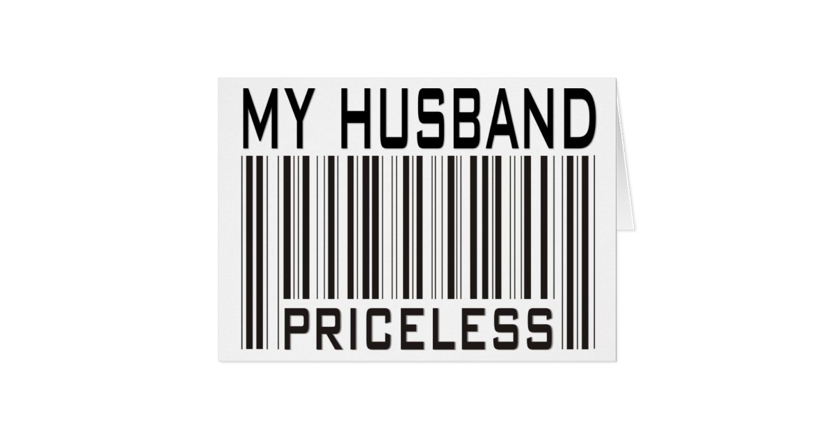 My Husband Priceless | Zazzle