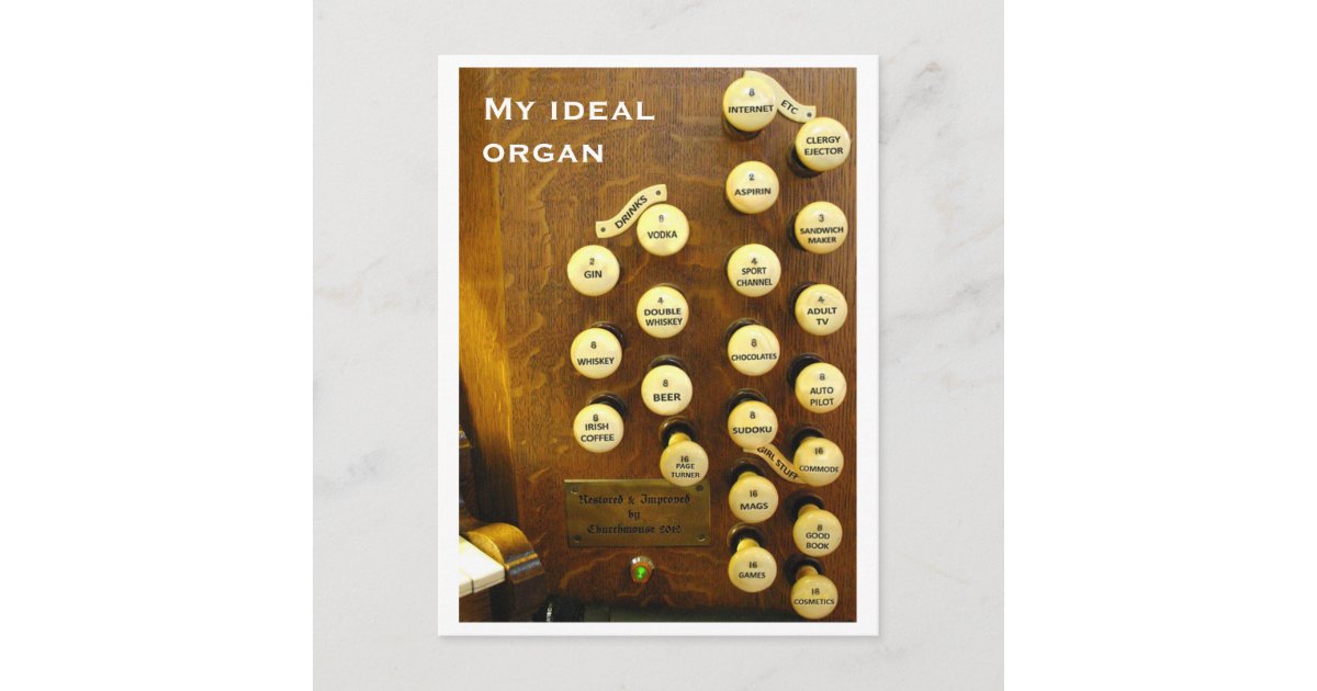 My ideal organ postcard | Zazzle