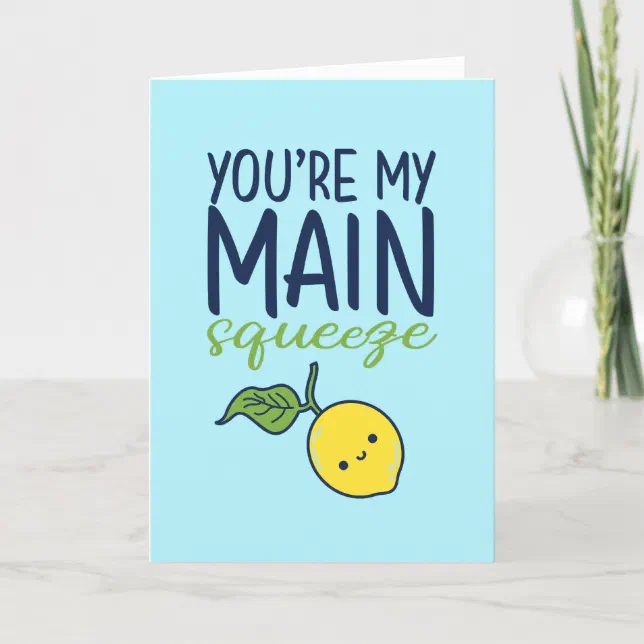 My Main Squeeze Lemon Pun Funny Valentine's Day Holiday Card | Zazzle