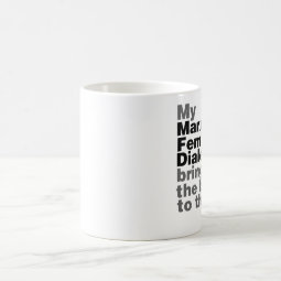 My Marxist Feminist Dialectic Brings all the boys Coffee Mug | Zazzle
