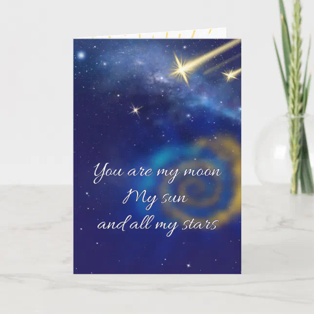 my moon my sun and all my stars greeting card | Zazzle