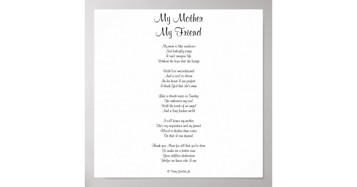 MY MOTHER MY FRIEND POSTER | Zazzle