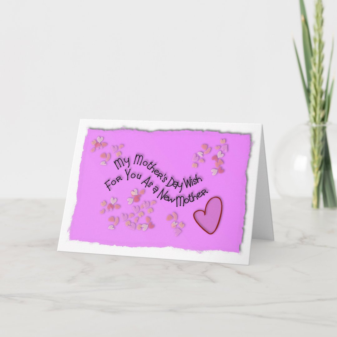 My Mother's Day wish for you as a new mother Card | Zazzle