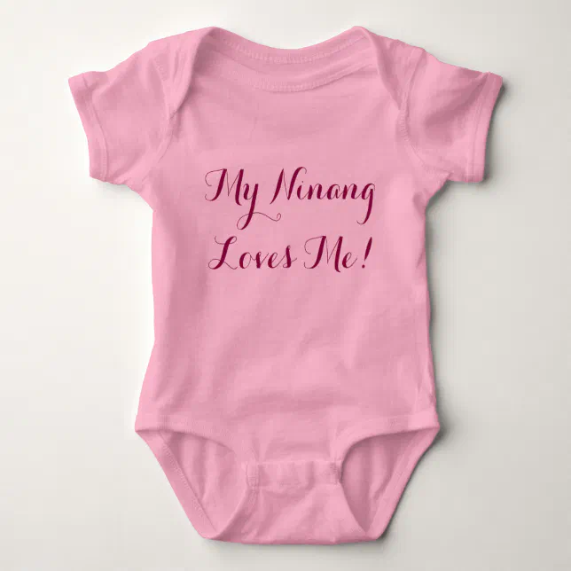My ninang loves me! baby bodysuit | Zazzle