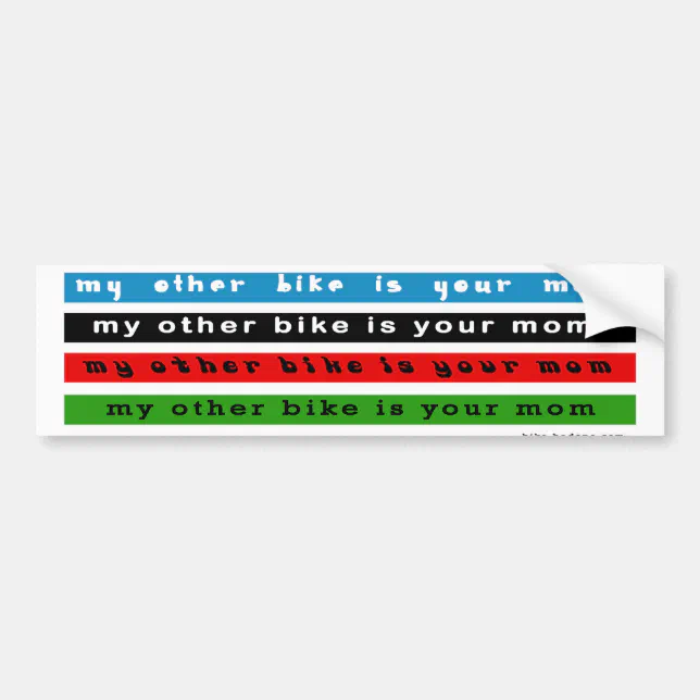 my other bike is your mom bumper sticker | Zazzle