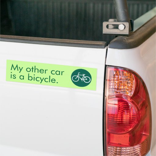 My other car is a bicycle. bumper sticker | Zazzle