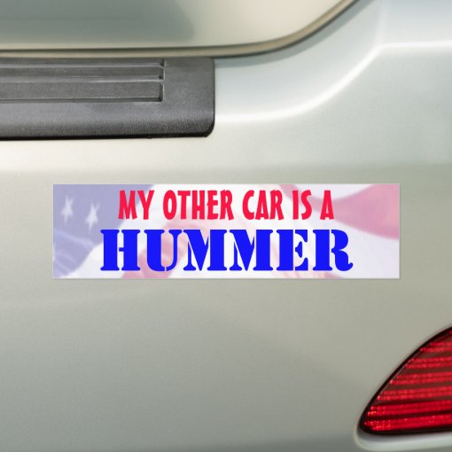 My Other Car is a Hummer Bumper Sticker | Zazzle
