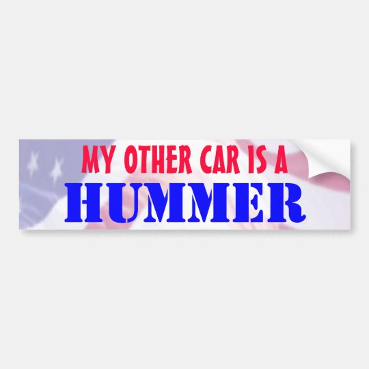 My Other Car is a Hummer Bumper Sticker | Zazzle.com