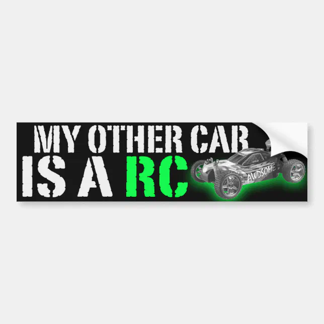 my Other car is a Rc Bumper Sticker | Zazzle