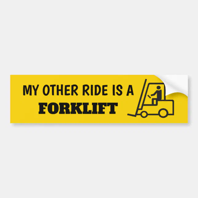 My Other Ride is a Forklift Sticker | Zazzle