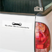 My Other Ride Is A Moustache Bumper Sticker | Zazzle