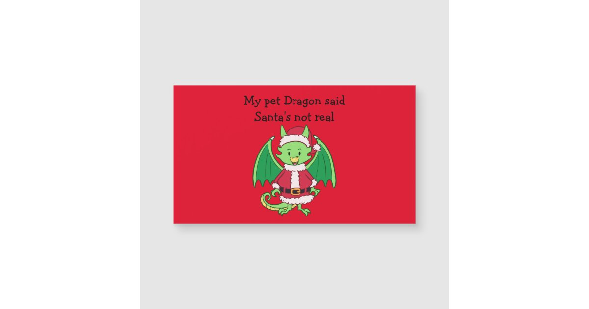 My pet dragon said | Zazzle