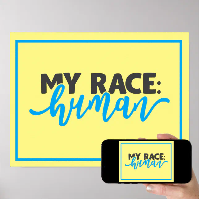 My Race: Human Print, Value Poster Paper (Matte) | Zazzle