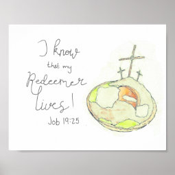 My Redeemer Lives Poster | Zazzle
